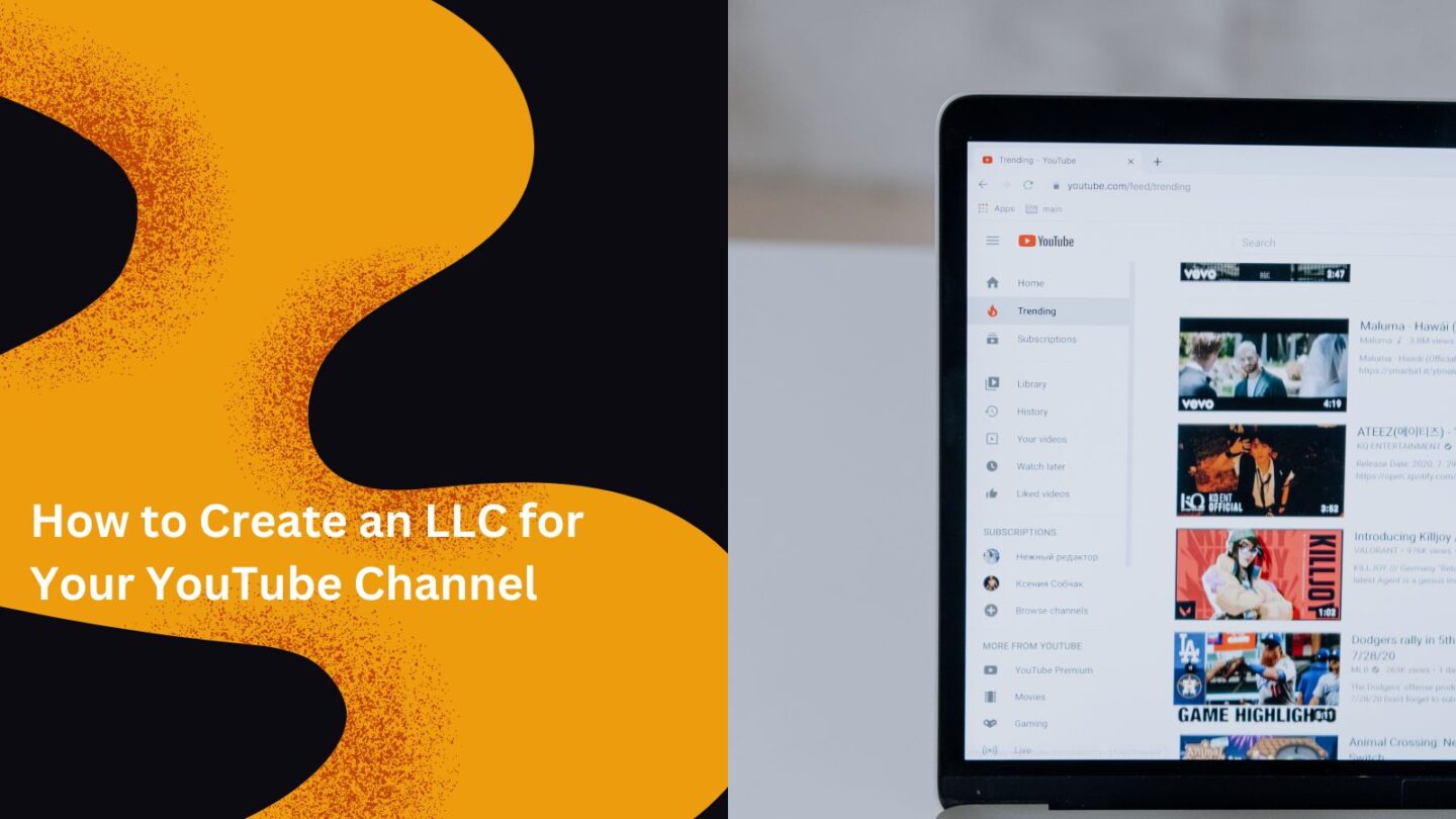 How to Create an LLC for Your YouTube Channel: Step-by-Step Guide (2024)